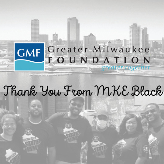 MKE Black Awarded Nearly $20,000 from the Greater Milwaukee Foundation ...