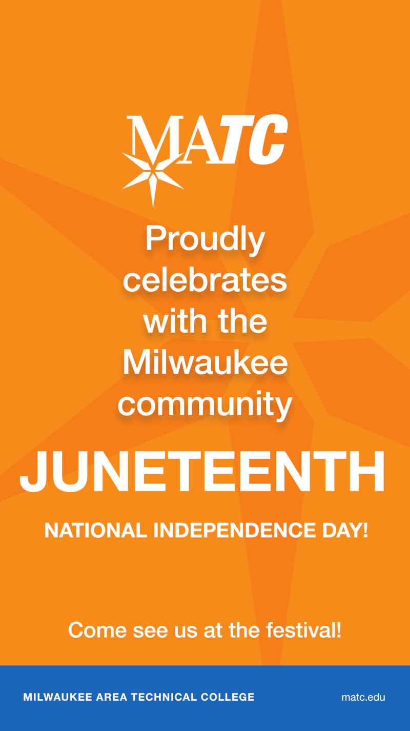 MATC Proudly celebrates with the Milwaukee community Juneteenth ...